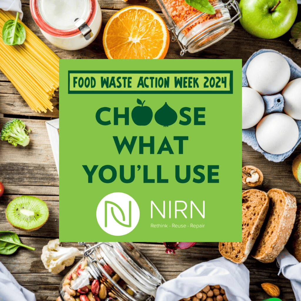 Food Waste Action Week 2024 – Northern Ireland Resources Network